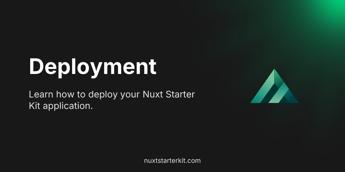 Deployment | Nuxt Starter Kit