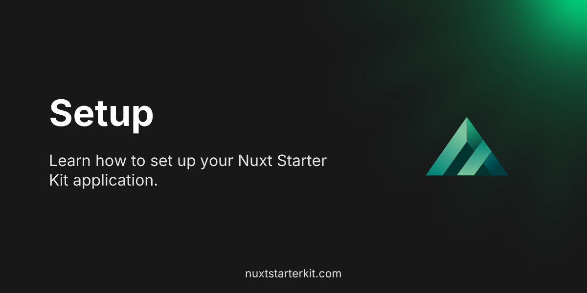 Setup | Nuxt Starter Kit